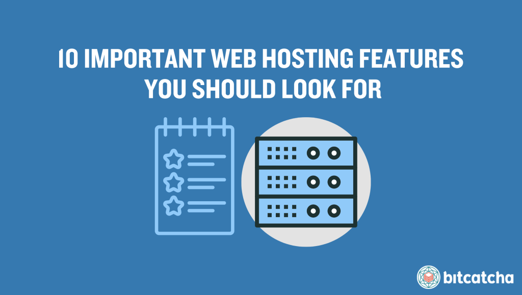 10 Important Web Hosting Features You Should Look For