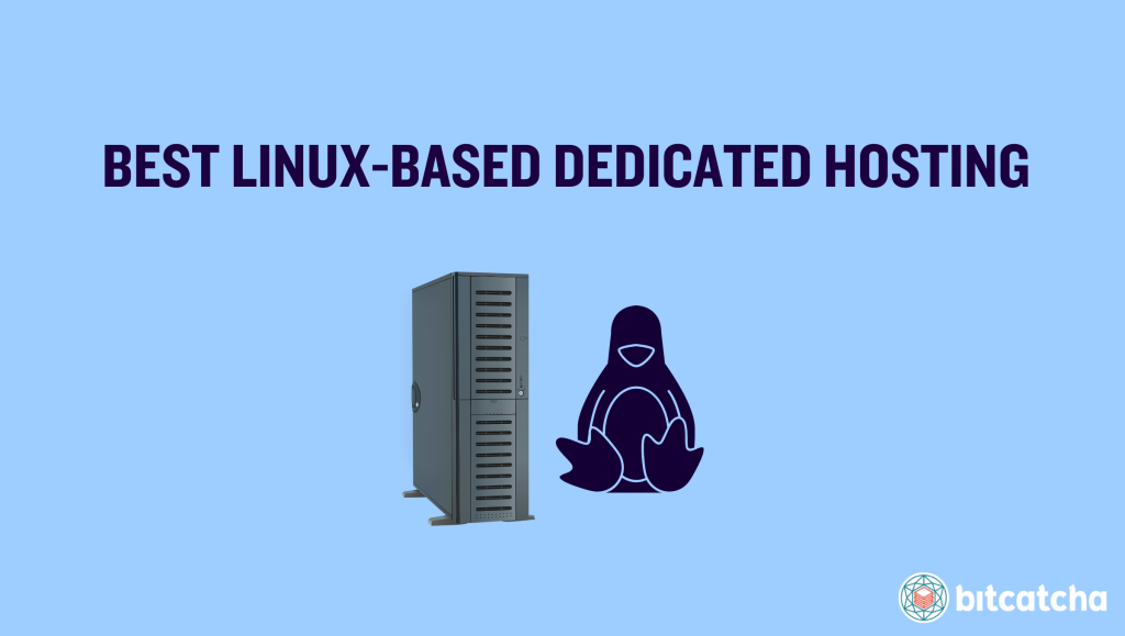 8 Best Linux Dedicated Server Hosting in 2025 8 Best Linux Dedicated Server Hosting in 2025